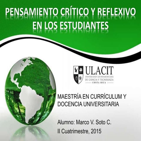 Pensamiento reflexivo y crítico en la educación | PPTX