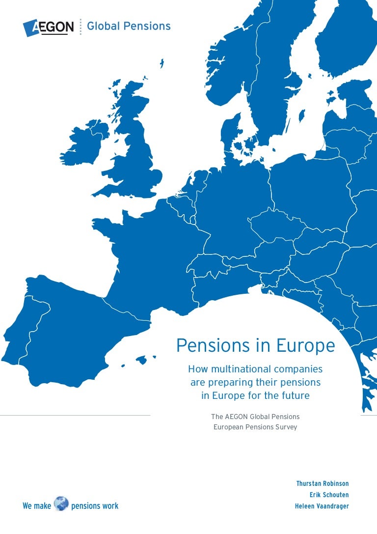 Pensions in Europe - How Multinational Companies are Preparing Their
