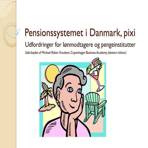 Pensionssystemet i danmark, pixi | PDF