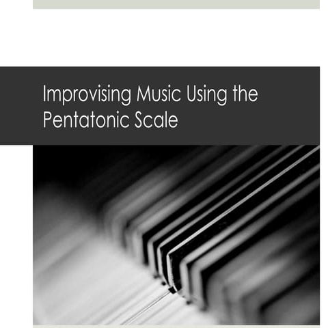 SCIENCE Q1. exploring pentatonic scale.pptx