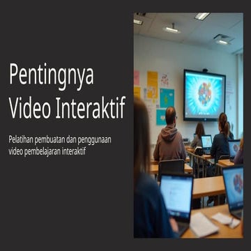 Pentingnya Video Pembelajaran Interaktif.pptx