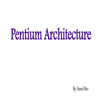 Pentium Architecture | PPTX