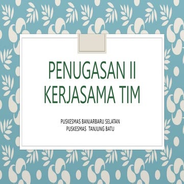 PENUGASAN 2 KERJASAMA TIM.pptx