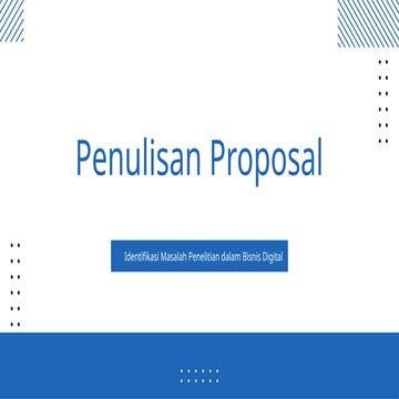 Penulisan-Proposal-Ilmiah-Penelitian-Bisnis-Digital P2.pptx