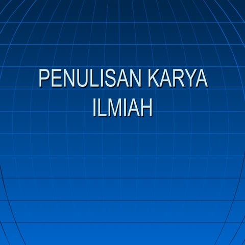 Penulisan karya ilmiah | PPT