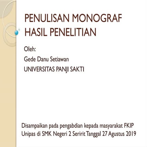 PENULISAN MONOGRAF HASIL PENELITIAN DANU.pptx