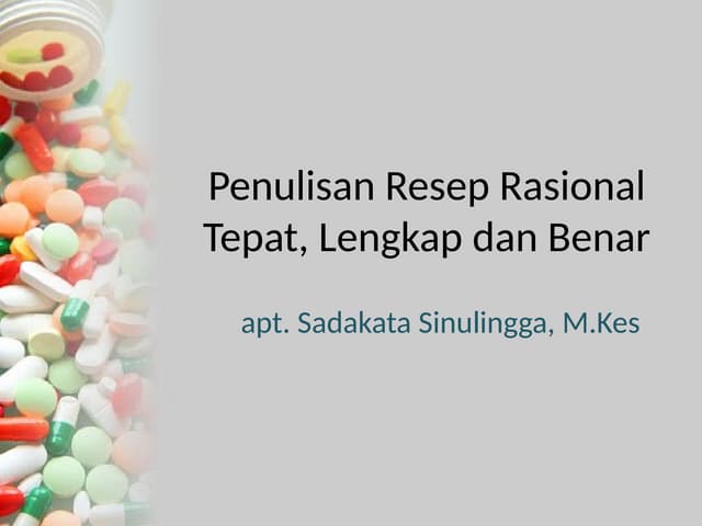 Metode PENULISAN_RESEP.secara benar di rumah sakit dan klinik.pptx