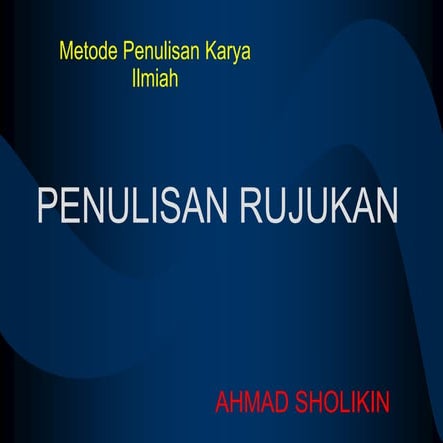 Penulisan Rujukan dan Daftar_Pustaka.pptx