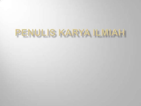 Materi Bahasa Indonesia Kelas XI (Karya Ilmiah) | PPTX