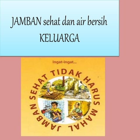 penyuluhan jamban sehat dan air bersih.pptx