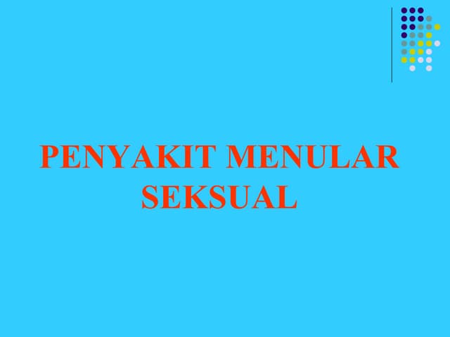 Infeksi menular seksual | PPTX