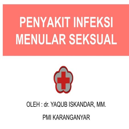 PENYAKIT INFEKSI MENULAR SEKSUAL.pdf 333 | PDF