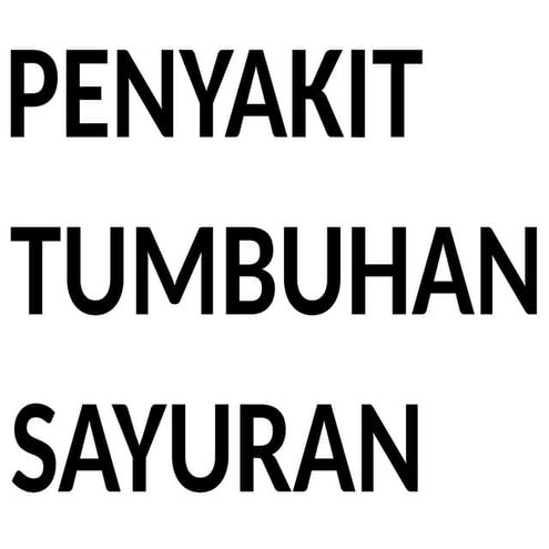 PENYAKIT TUMBUHAN DAN SAYURAN TERUNG.docx