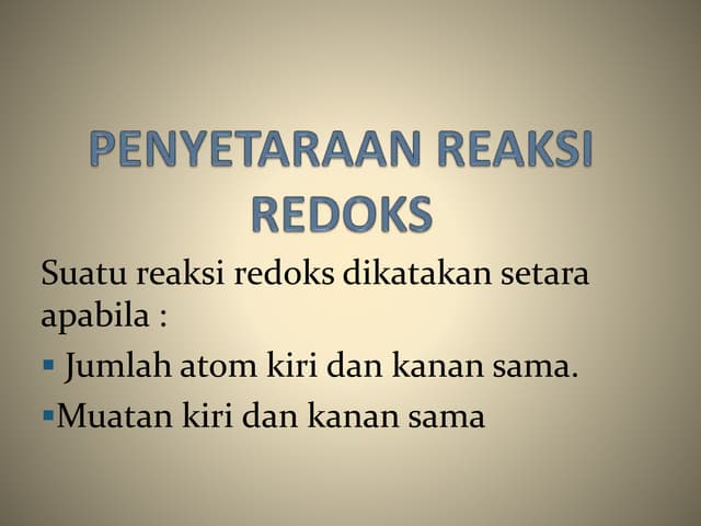 Penyetaraan reaksi redoks | PPTX