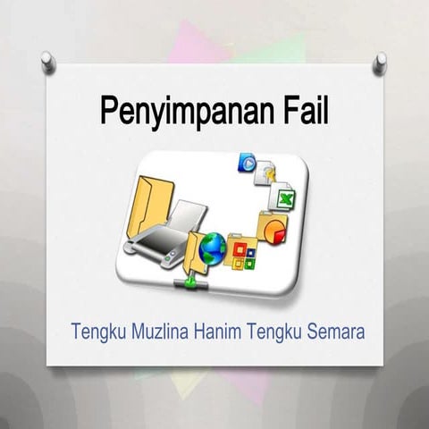 Penyimpanan fail | PPT