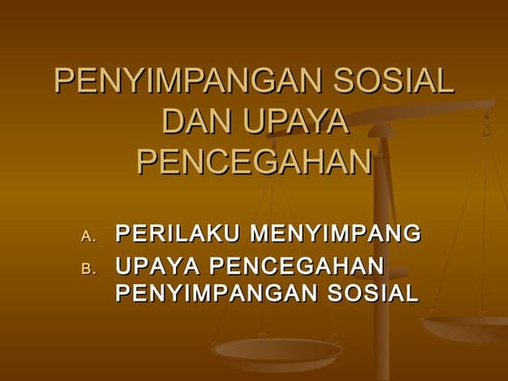 Penyimpangan sosial | PPT