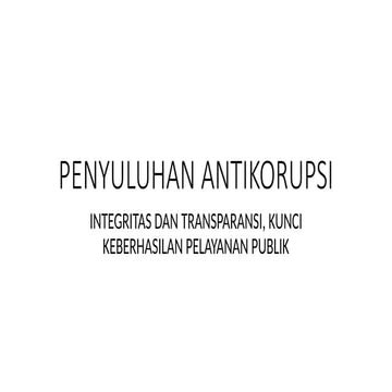 PENYULUHAN ANTIKORUPSI DAN INTEGRITAS.pptx