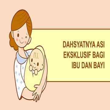 Penyuluhan ASI EKSKLUSIF BAGI BAYI USIA 0-6 BULAN.pptx