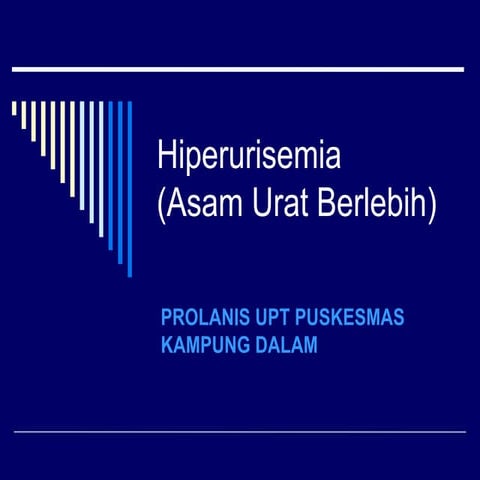 Penyuluhan Desember hiperurisemia asam urat | PPT