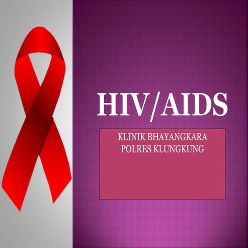 Penyuluhan_pHIV_AIDS (1).ppt pada tahun 2024 di klungkung | PPT