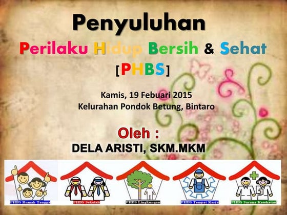 MATERI PENYULUHAN PHBS (PERILAKU HIDUP BERSIH DAN SEHAT) DI SEKOLAH DASAR | PPT