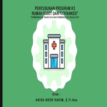PENYUSUNAN PROGRAM K3 RS DAN FASYANKES .pptx