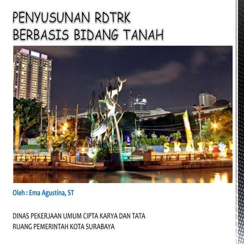 Penyusunan rdtr berbasis bidang tanah 1 | PPTX