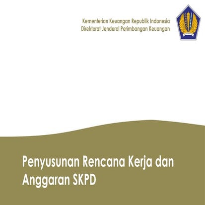 Penyusunan RKA & DPA Satuan Kerja Perangkat Daerah.ppt