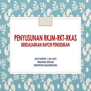 Langkah2 dalam Penyusunan RKJM-RKT-RKAS.pptx