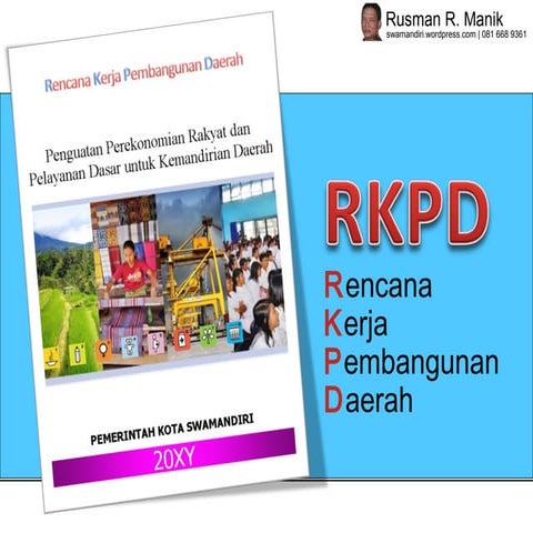 Penyusunan RKPD menurut Permendagri 54 Thn 2010: Sebuah Pengantar ...