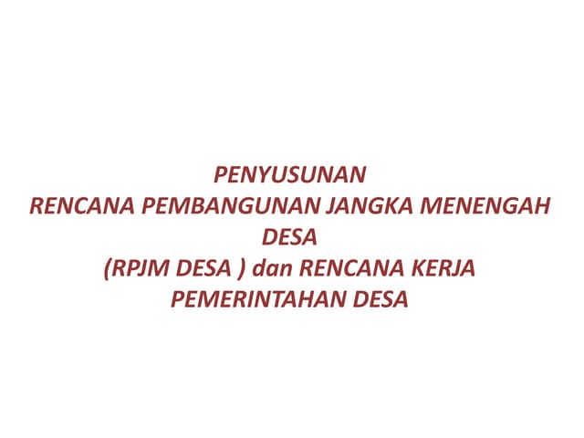 Materi Rencana Kerja Pemerintahan Desa (RKPDes) | PPTX