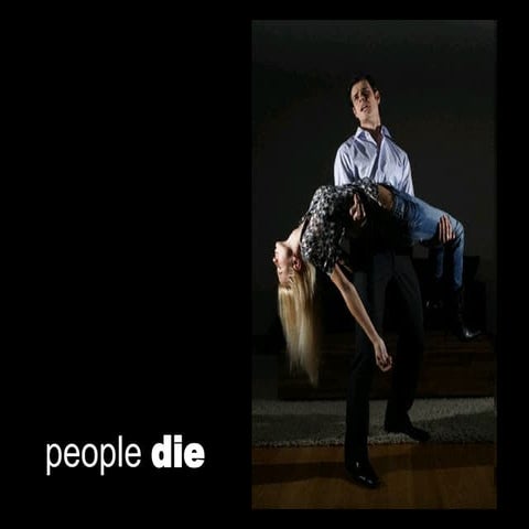 People die | PPT