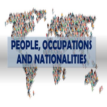 LESSON PEOPLE - OCCUPATIONS - NATIONALITY.pptx