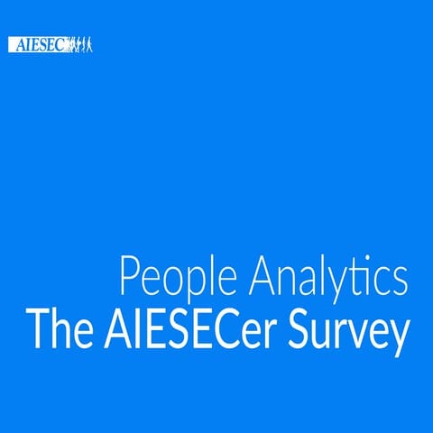 The AIESECer Survey March 2017 | PPT