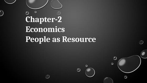 PEOPLE AS RESOURCE Class 9 cbse ppt-1.pptx | Business | Business and Finance