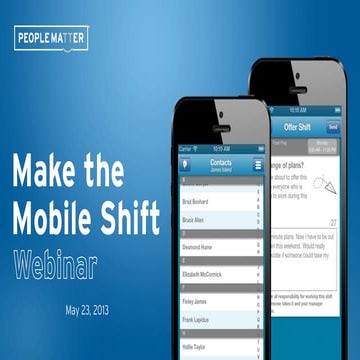 PeopleMatter: Make the Mobile Shift Webinar | PDF