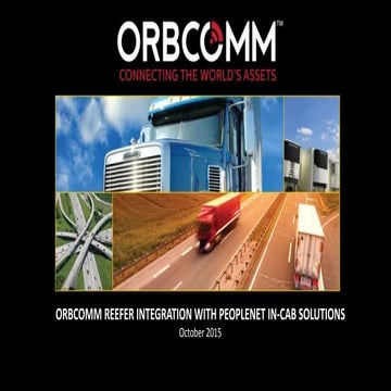 ORBCOMM Reefer Integration with PeopleNet In-Cab Solutions | PPTX