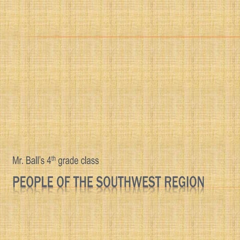 People of the southwest region | PPT