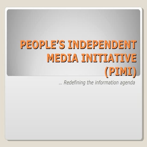 Peoples Independent Media Network | PPT