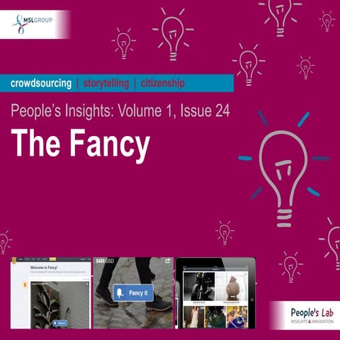 People's Insights Volume 1, Issue 24 : The Fancy | PDF