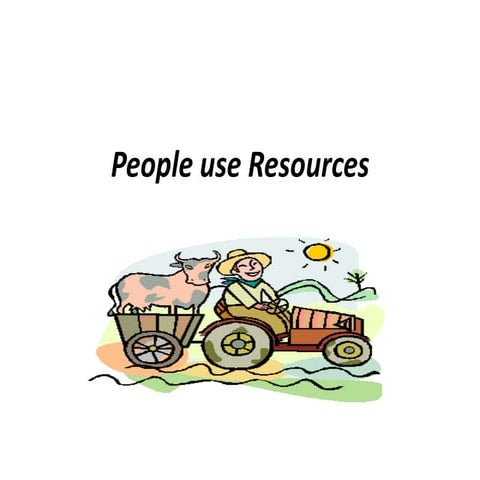 People use resources | PPT
