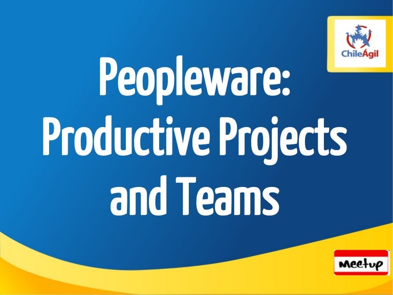 Peopleware: Productive Projects And Teams