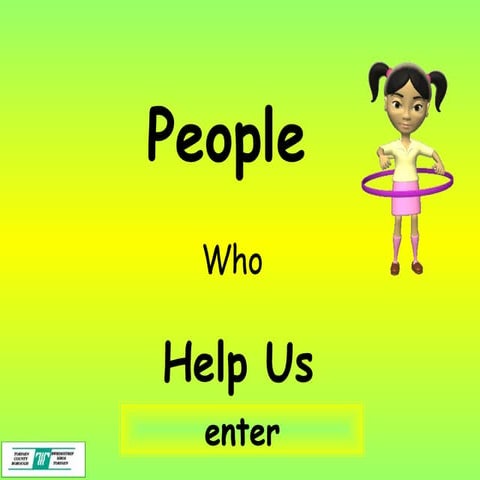 People Who Help Us | PPT