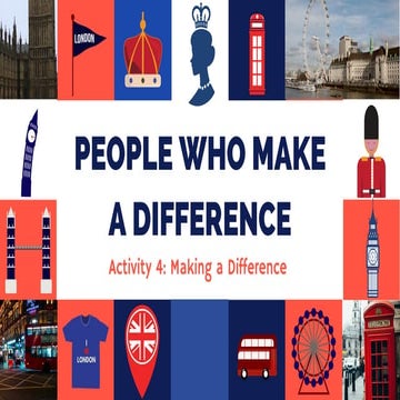 People Who Make a Difference - Activity 4 Making a Difference - A2 .pdf