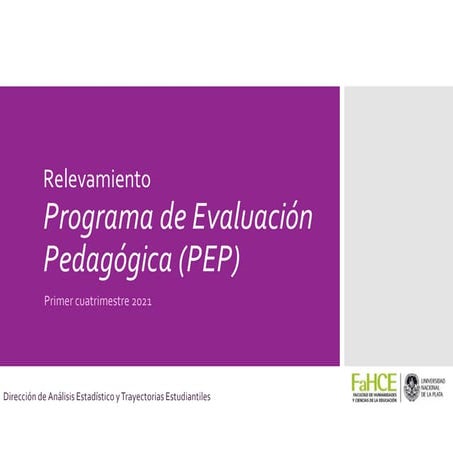 Programa de Evaluación Pedagógica (PEP 2021) | PPTX