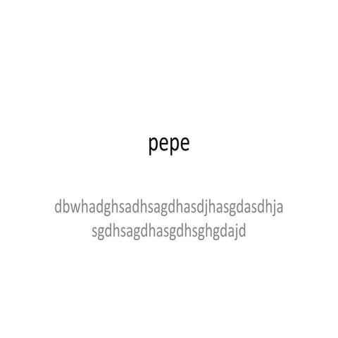 Pepe | PPTX