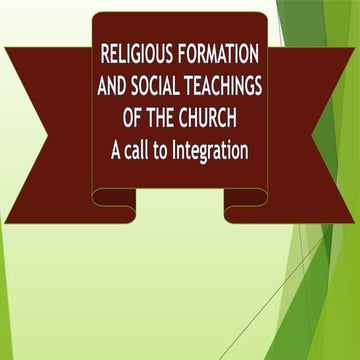 Religious Formation and social Teachings of the church: A Call to ...