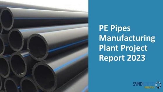 Costs Involve in PEX Pipe Manufacturing Plant Report | PPT