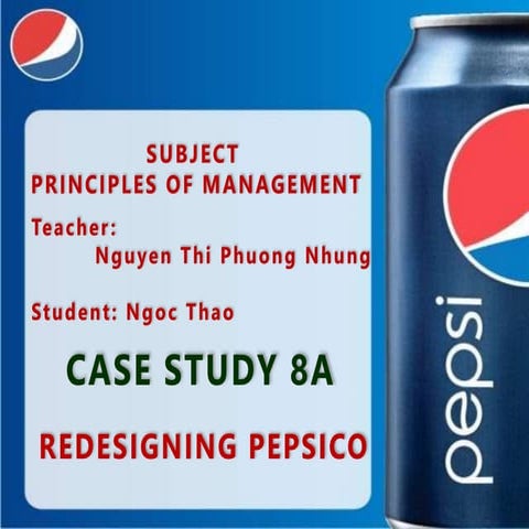 case study 8A: Redesigning pepsico | PPTX