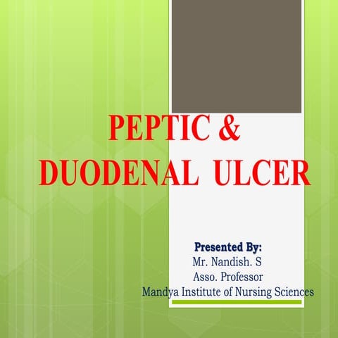 Peptic & Duodenal Ulcer.pptx